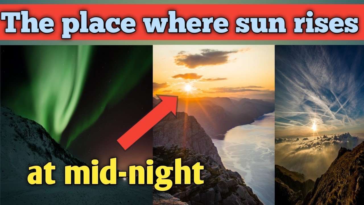 The place where sun rises at mid- night! *amazing* - YouTube