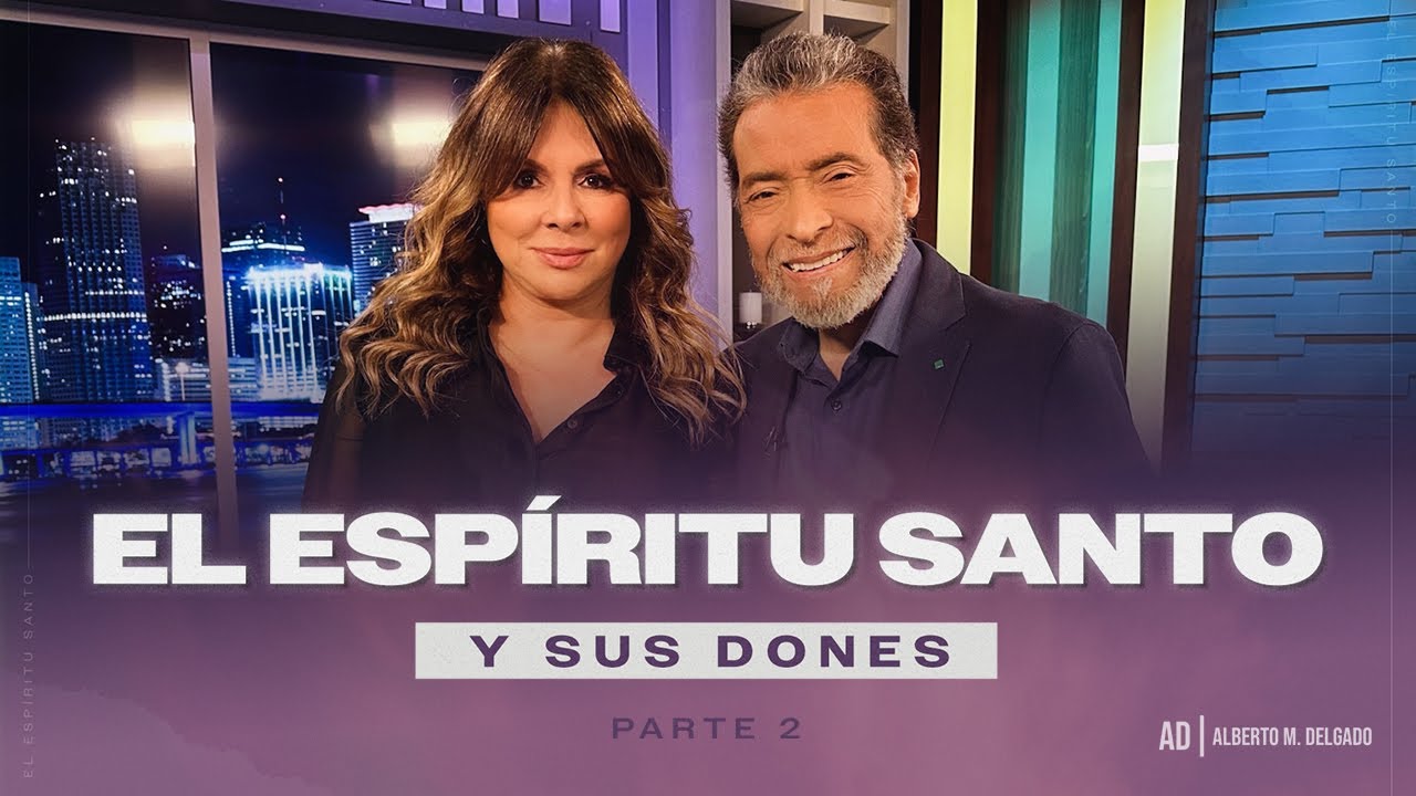 El Espíritu Santo y sus dones Parte 2 | Pastor Alberto Delgado - YouTube