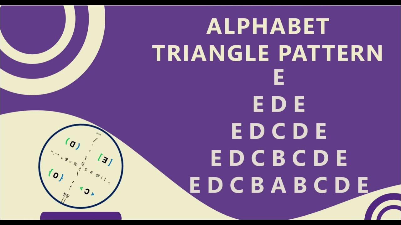 89 Alphabet Triangle Pattern without any pre-defined method using while loop in Python - YouTube