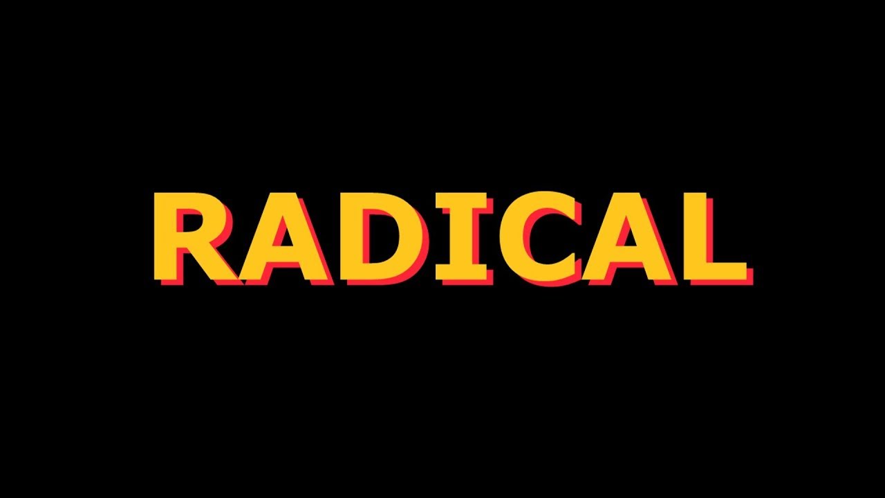 RADICAL (Trailer) - YouTube