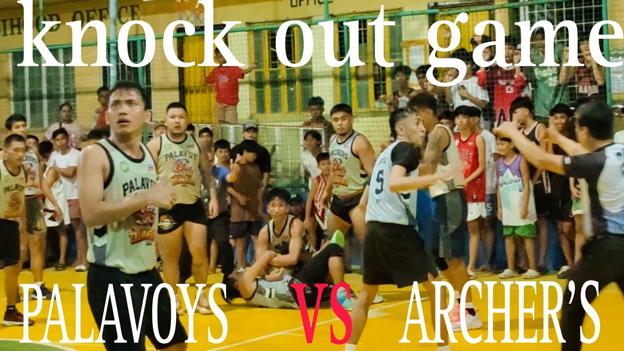 knock out game semifinals team ARCHER'S vs team PALAVOYS - YouTube