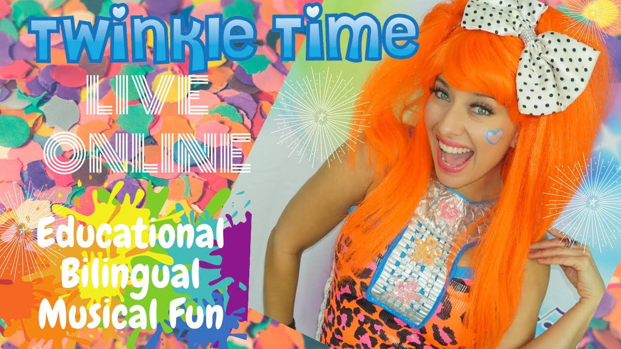 Twinkle Time LIVE Online!Educational-Bilingual-Musical Fun| Music ...