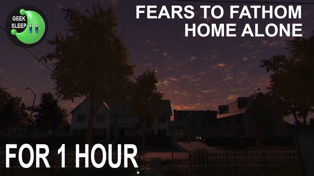 Fears To Fathom: Home Alone - The Street FOR 1 HOUR. - YouTube