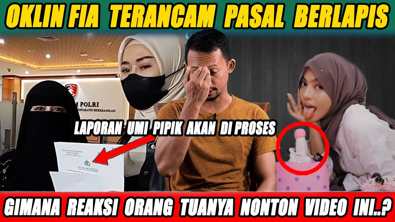 OklinFia Terancam Pasal Berlapis Bagaimana Respon Orang Tua nya Pas ...