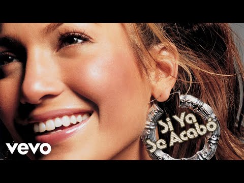 Jennifer Lopez - Si Ya Se Acabo (Official Audio)