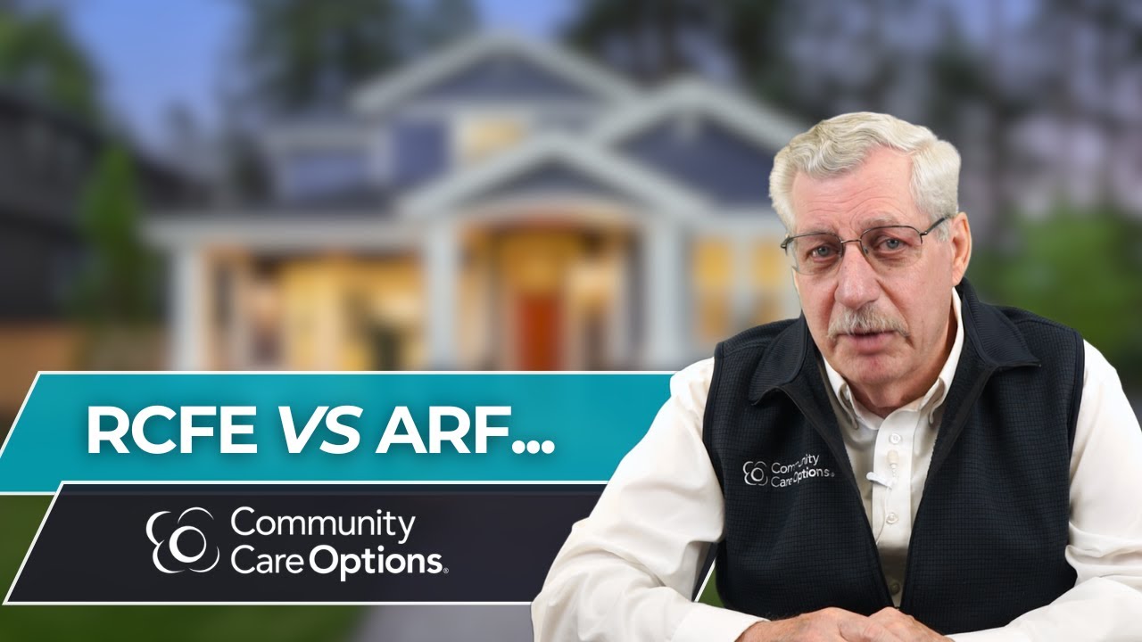 RCFE vs ARF: Which is Right for You? (Your First Assisted Living - Part ...