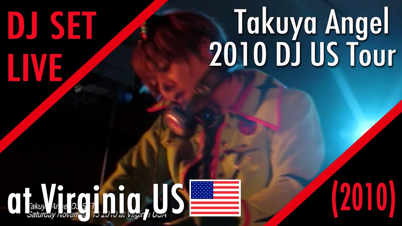 【米ヴァージニア(2010)】Takuya Angel DJ SET LIVE VA US 2010 - YouTube