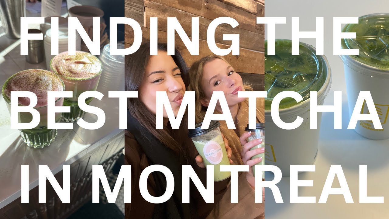 FINDING THE BEST MATCHA IN MONTREAL - YouTube