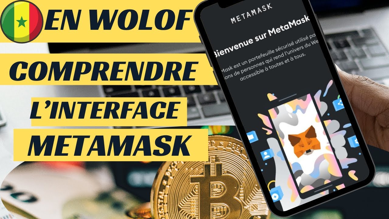 Comprendre l’interface metamask en wolof - YouTube