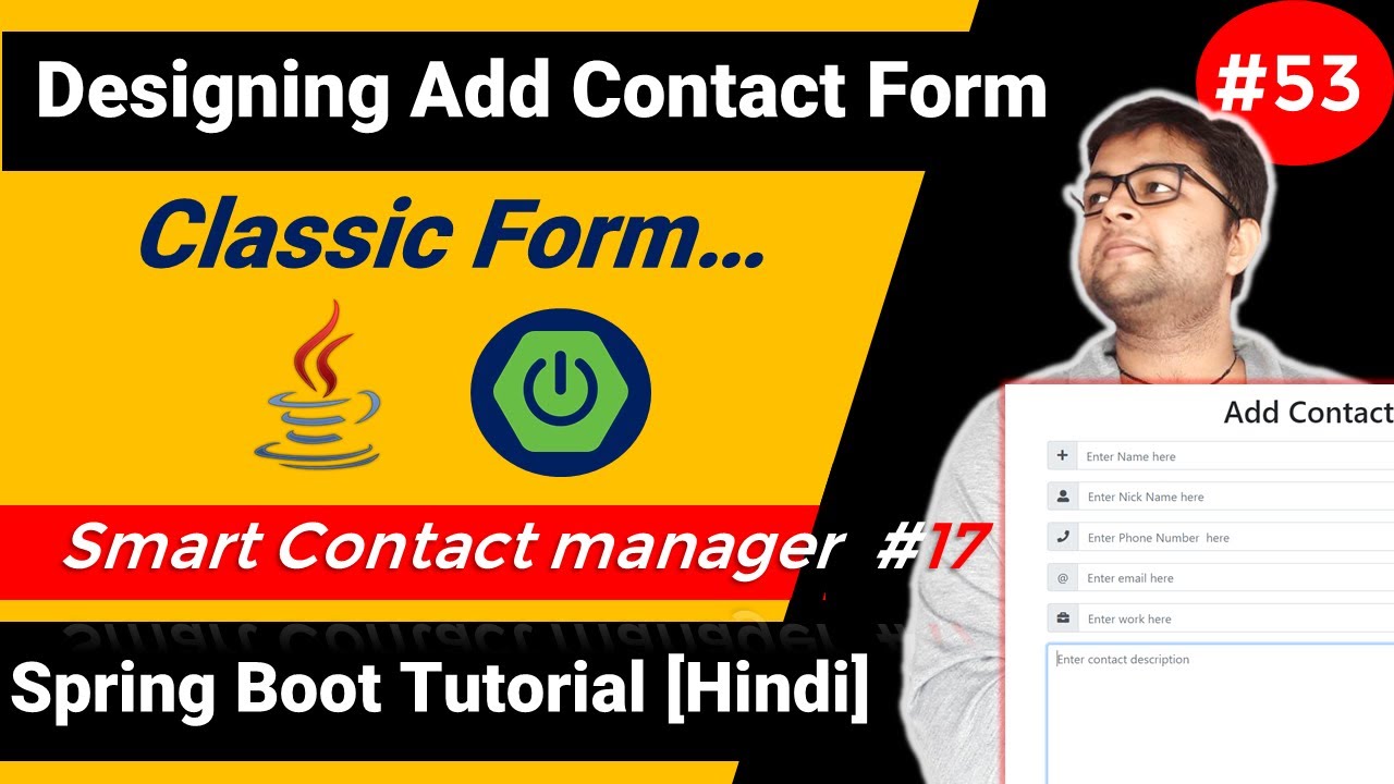 Designing Classic Add Contact Form | Smart Contact Manager #17 | Spring ...