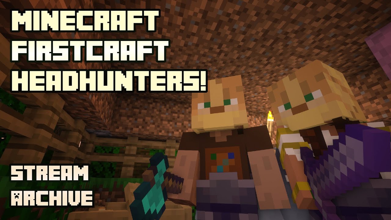 Minecraft: Firstcraft - The Great Head Hunt! - YouTube