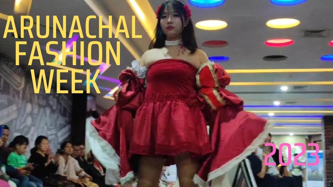 Arunachal Fashion Week | North East Models - YouTube