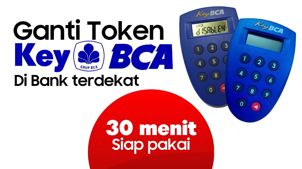 Cara Ganti Token (Key) BCA Lewat Kantor Cabang Terdekat - YouTube