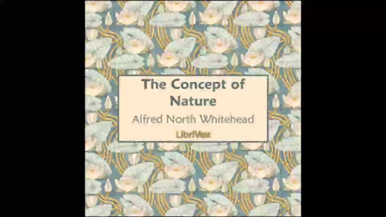 The Concept of Nature (FULL Audiobook) - YouTube