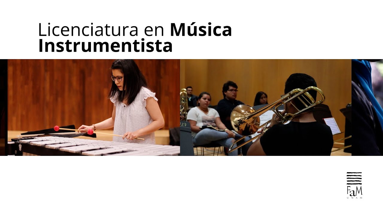 Licenciatura en Música-Instrumentista | FaM UNAM - YouTube