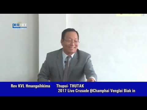 Rev KVL Hmangaihkima  Thupui- Thutak