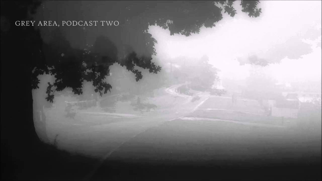 Grey Area, Podcast Two - YouTube