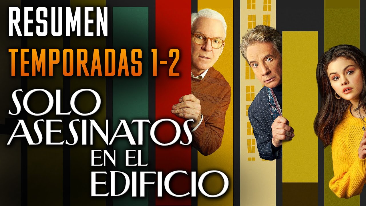Solo asesinatos en el edificio resumen temporadas 1 y 2 en 13 minutos | Only Murders in the ...