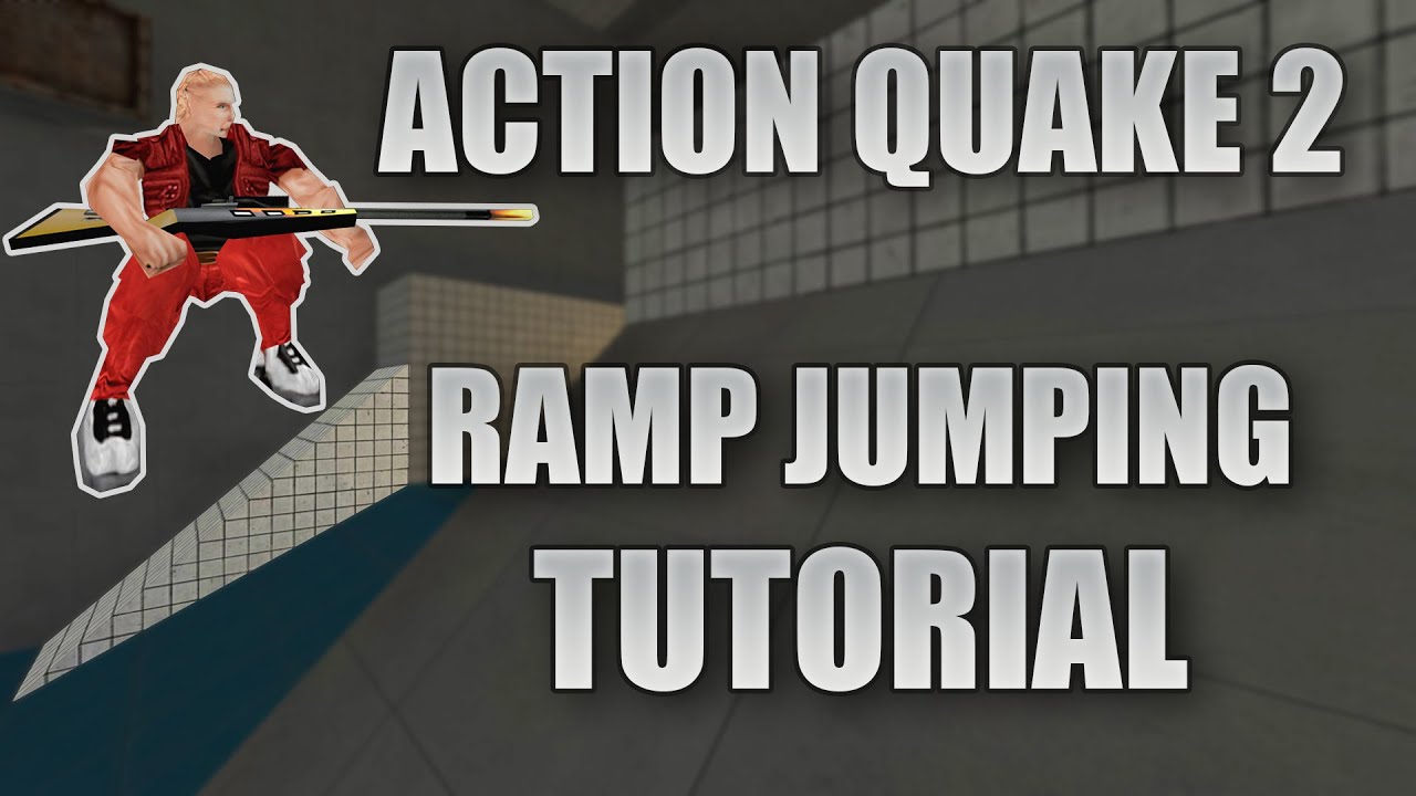 Action Quake 2 Tutorial - Ramp Jumping - YouTube