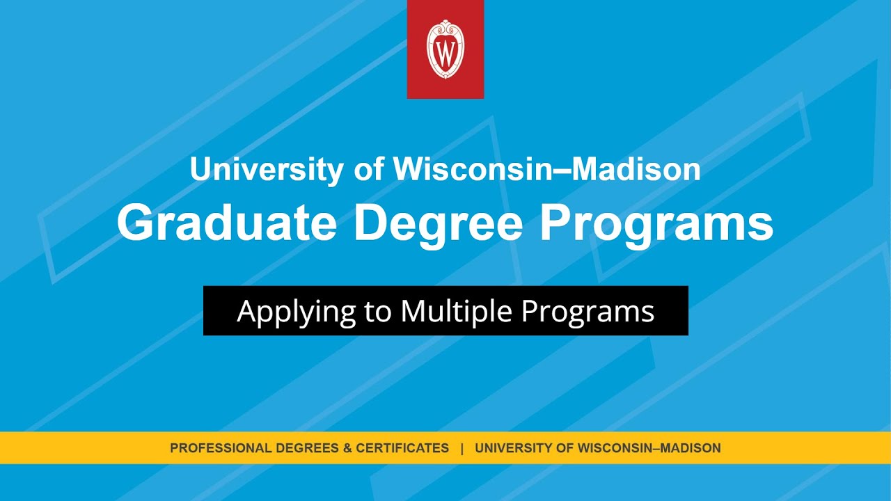 Applying to Multiple Graduate Programs at UW-Madison - YouTube
