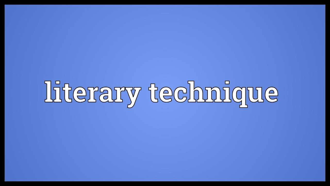Literary Technique Meaning YouTube literary-technique-meaning-youtube