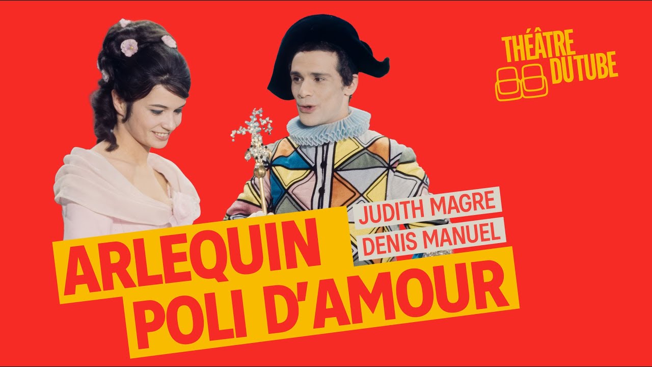 Arlequin poli par l’amour – Pièce de théâtre complète (1967) | avec ...
