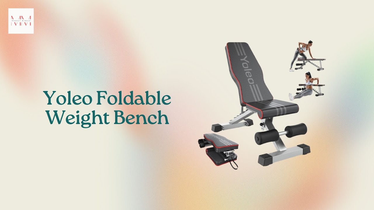 Yoleo Foldable Weight Bench - Market Mingle - YouTube