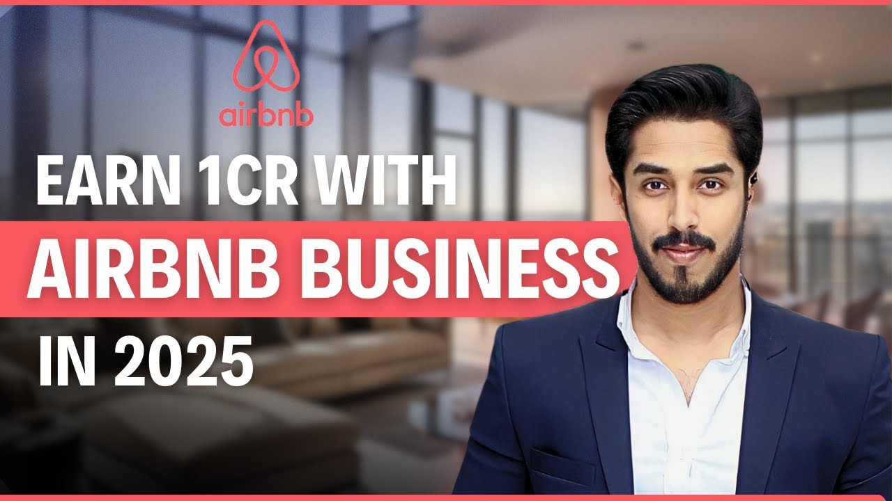 Earn Millions With Airbnb Business In 2025 | AirBnb Complete Course ...