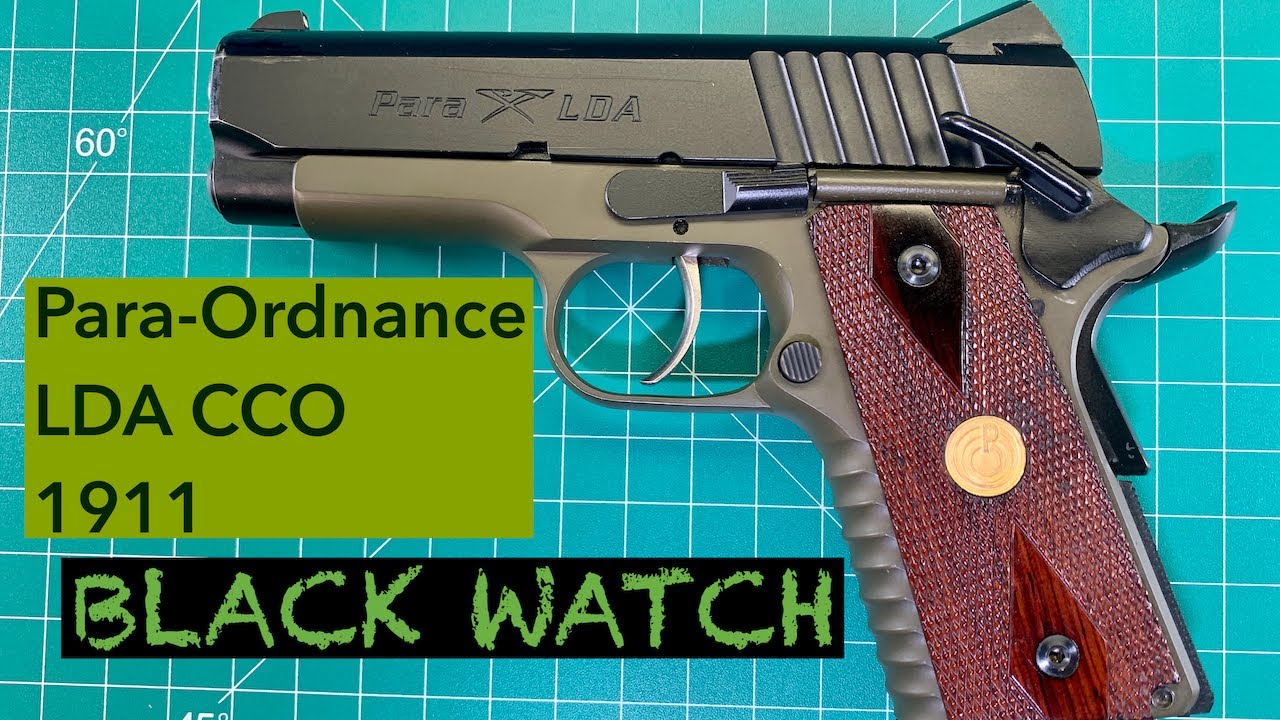 Para LDA Black Watch 1911 .45 ACP - YouTube
