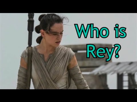Who is Rey? - TFA Character Profiles - YouTube