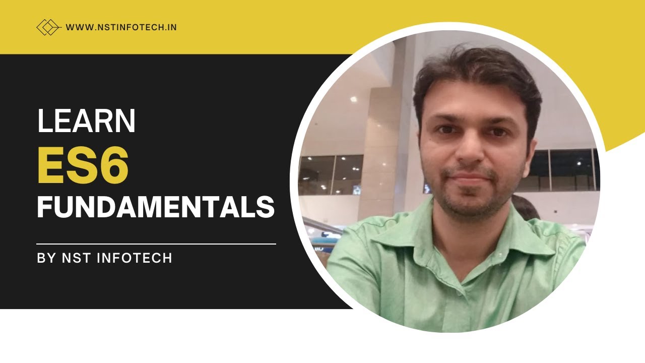 Es6 Fundamentals Es6 Javascript Tutorial For Beginners Es6 Crash Course English Youtube