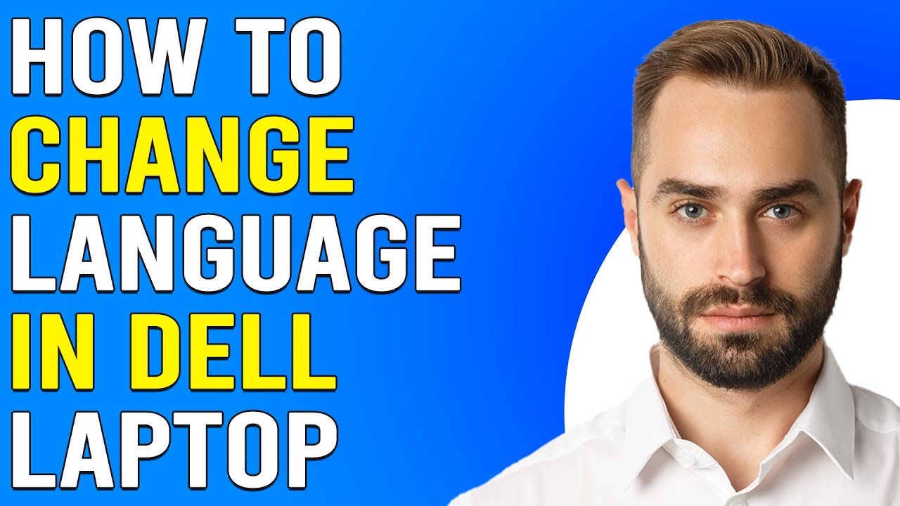 How To Change Language In Dell Laptop How To Switch Change The System how-to-change-language-in-dell-laptop-how-to-switch-change-the-system
