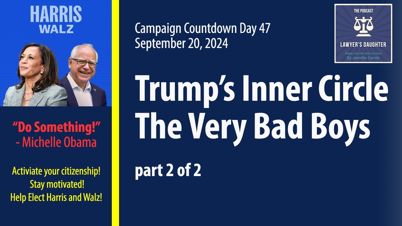 Day 47 Trump’s Inner Circle – The Very Bad Boys - YouTube