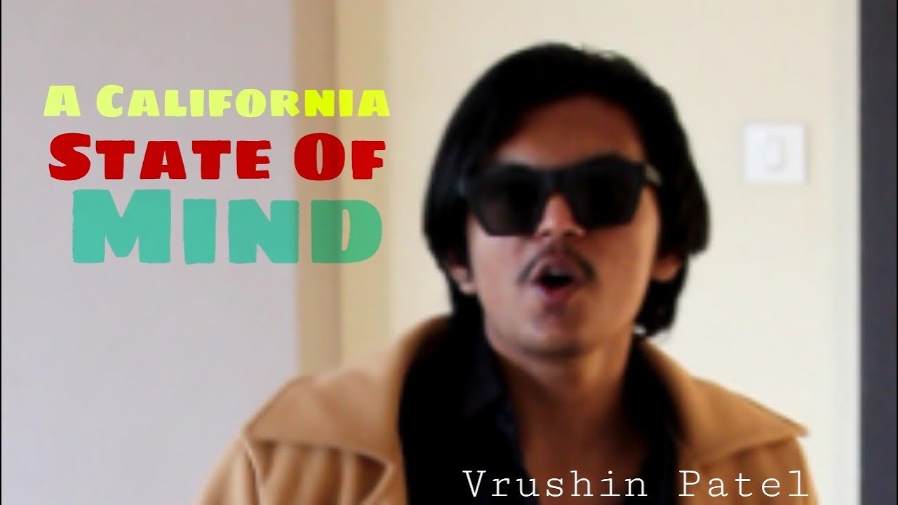 A California State Of Mind - Vrushin Patel (Gamer) | Official Rap Music ...