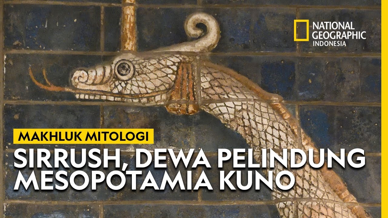 Sirrush, Makhluk Mitologi Penjaga Dewa Pelindung Mesopotamia Kuno - YouTube