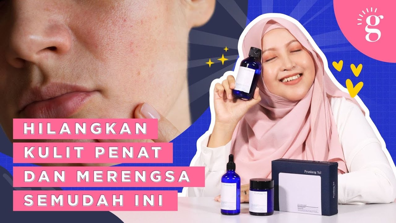 Mengurangkan Keletihan & Masalah Kulit Merengsa | Review Pyunkang Yul ...