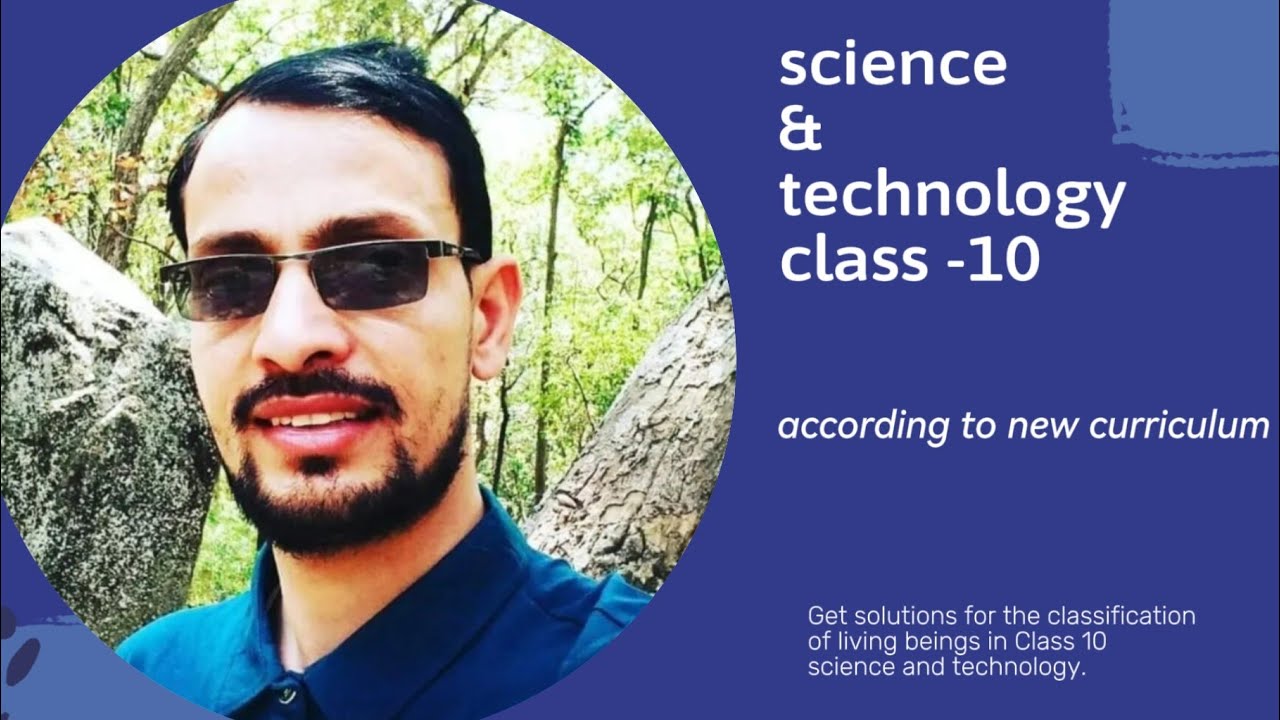 Class 10| Science and technology | Chapter 2 | Classification of living beings |बिज्ञान र ...