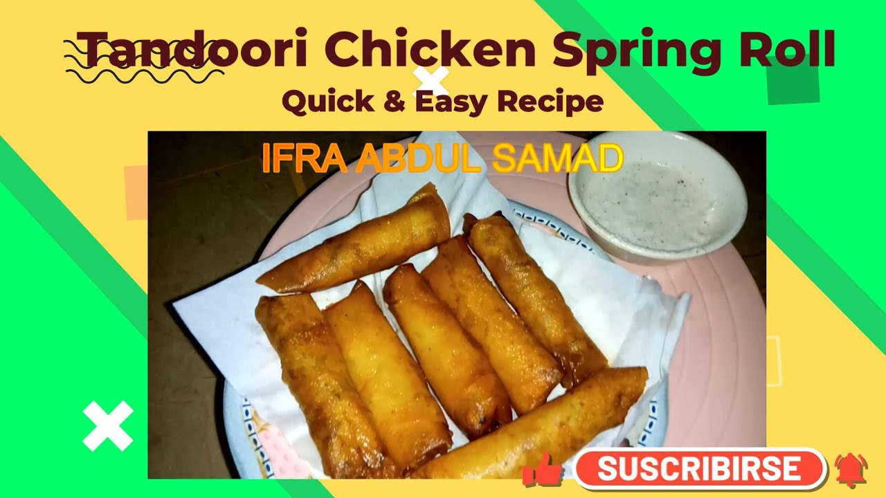 Tandoori chicken spring roll - YouTube
