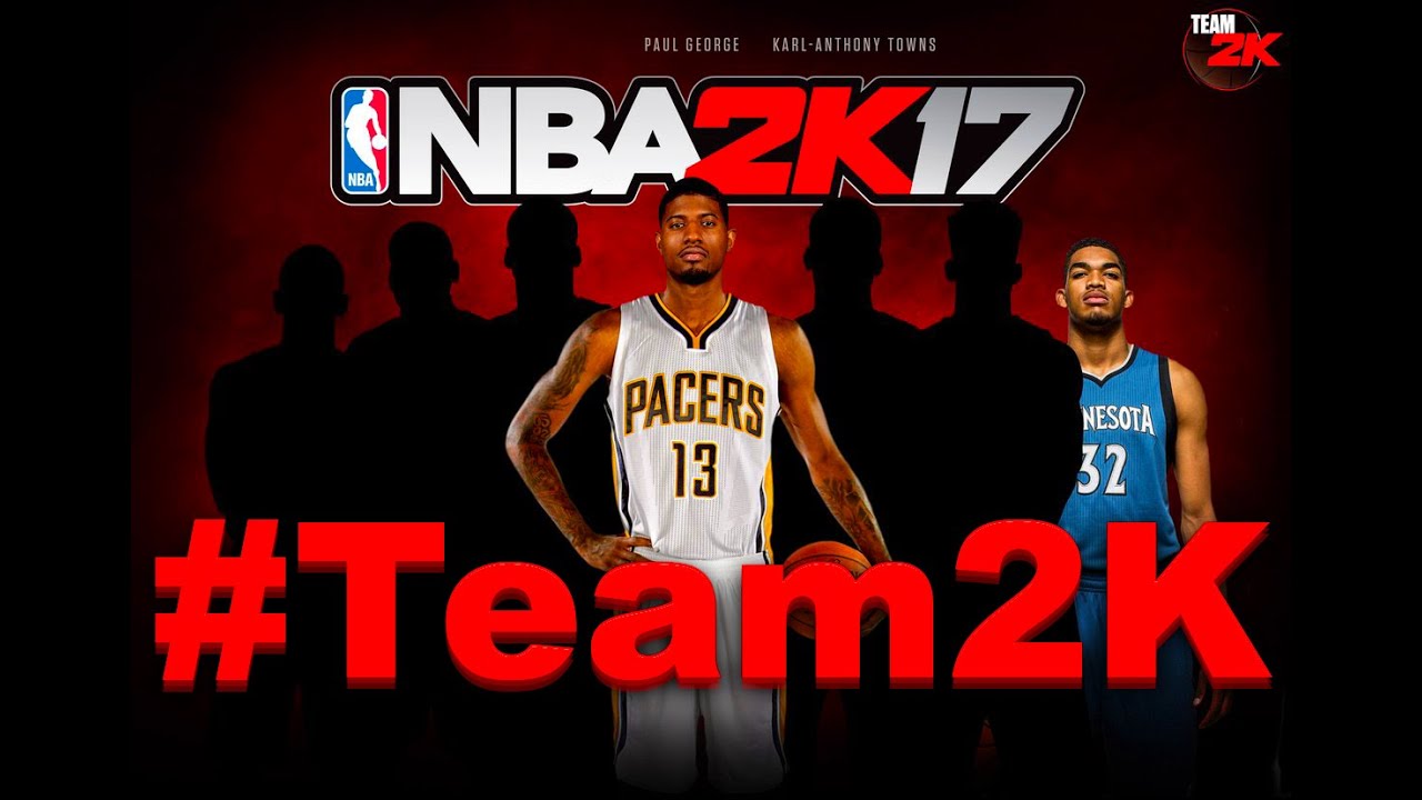 NBA 2K17 #Team2K ! WHAT IS TEAM2K! NBA 2K17 Team2K Predictions! NBA 2K17 News! - YouTube