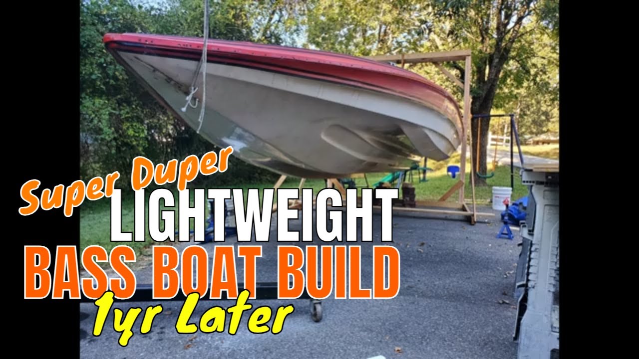 SUPER DUPER LIGHTWEIGHT BASS BOAT BUILD - SHADOW 200VT - 1yr Later ...
