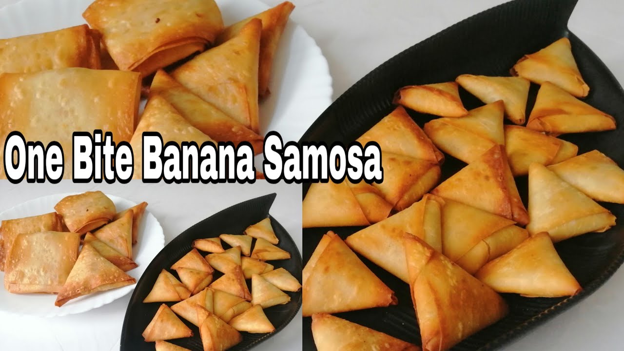 One Bite Banana Samosa/Banana Sweet Snacks/Easy Tasty Recipe. No.71 ...