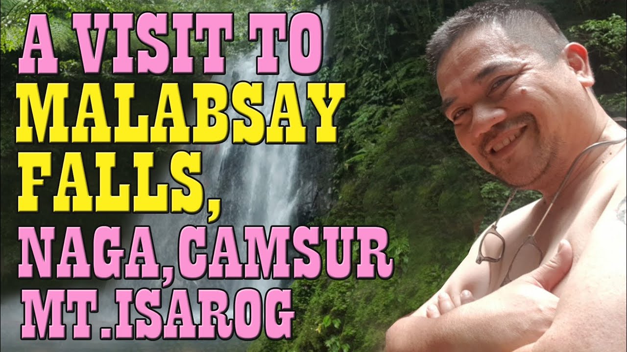 A Visit To Malabsay Falls | Naga | Camsur | Mount Isarog National Park ...