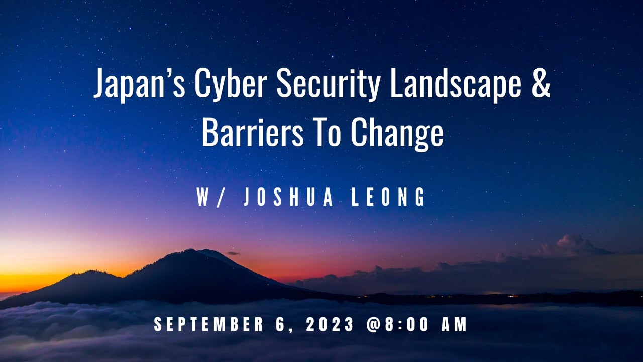 Japan's Cyber Security Landscape & Barriers to Change - YouTube