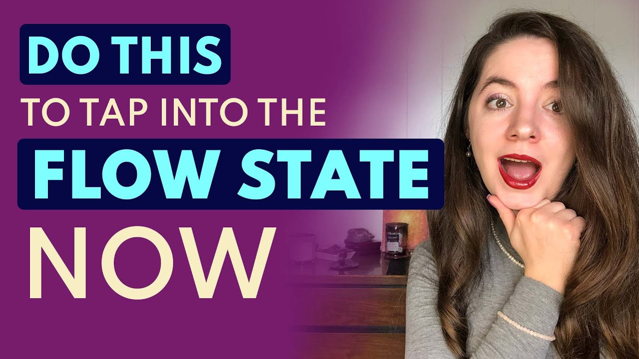 Daily Motivation | How to Tap into The Flow State Quickly! - YouTube