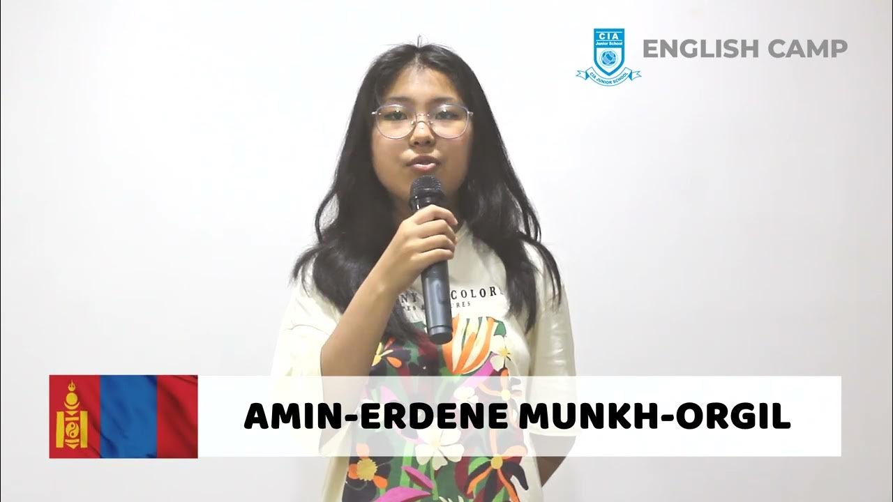 CIA Junior English Camp Speech Video - Amin Erdene Munkh Orgil - YouTube