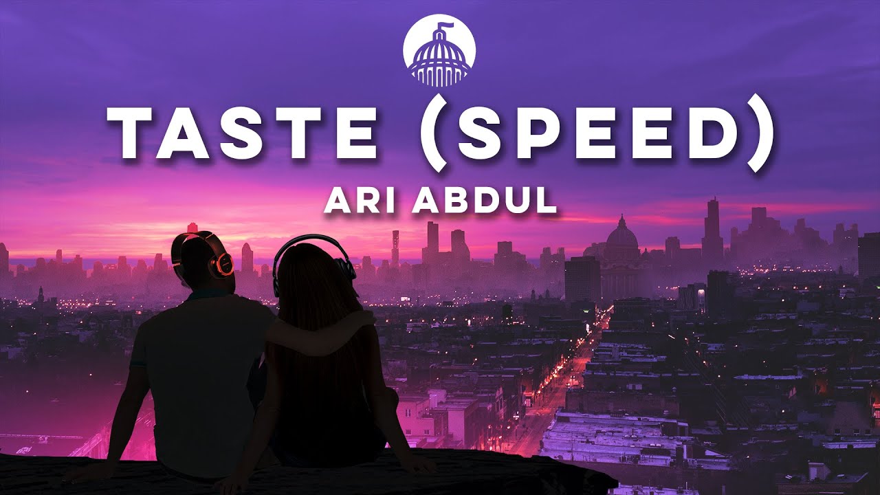 Ari Abdul - Taste (Speed) - YouTube