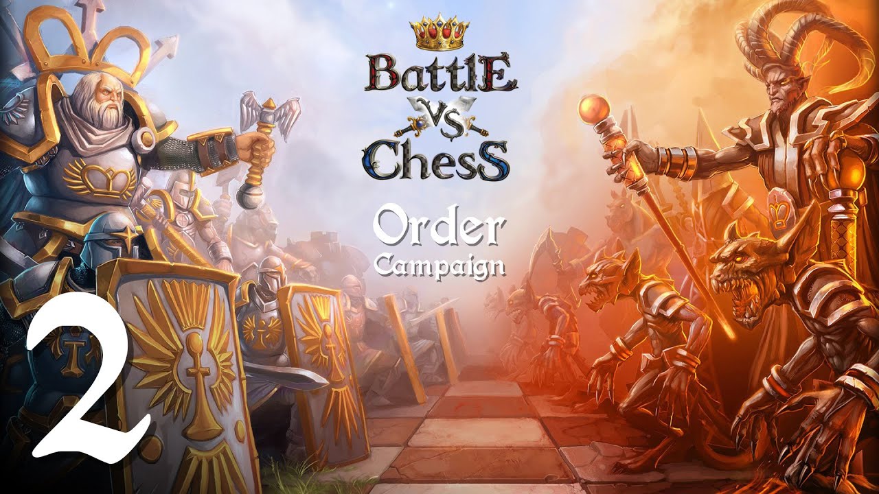 Battle vs Chess (PC) - Blind Playthrough Part 2 - Order Campaign ...