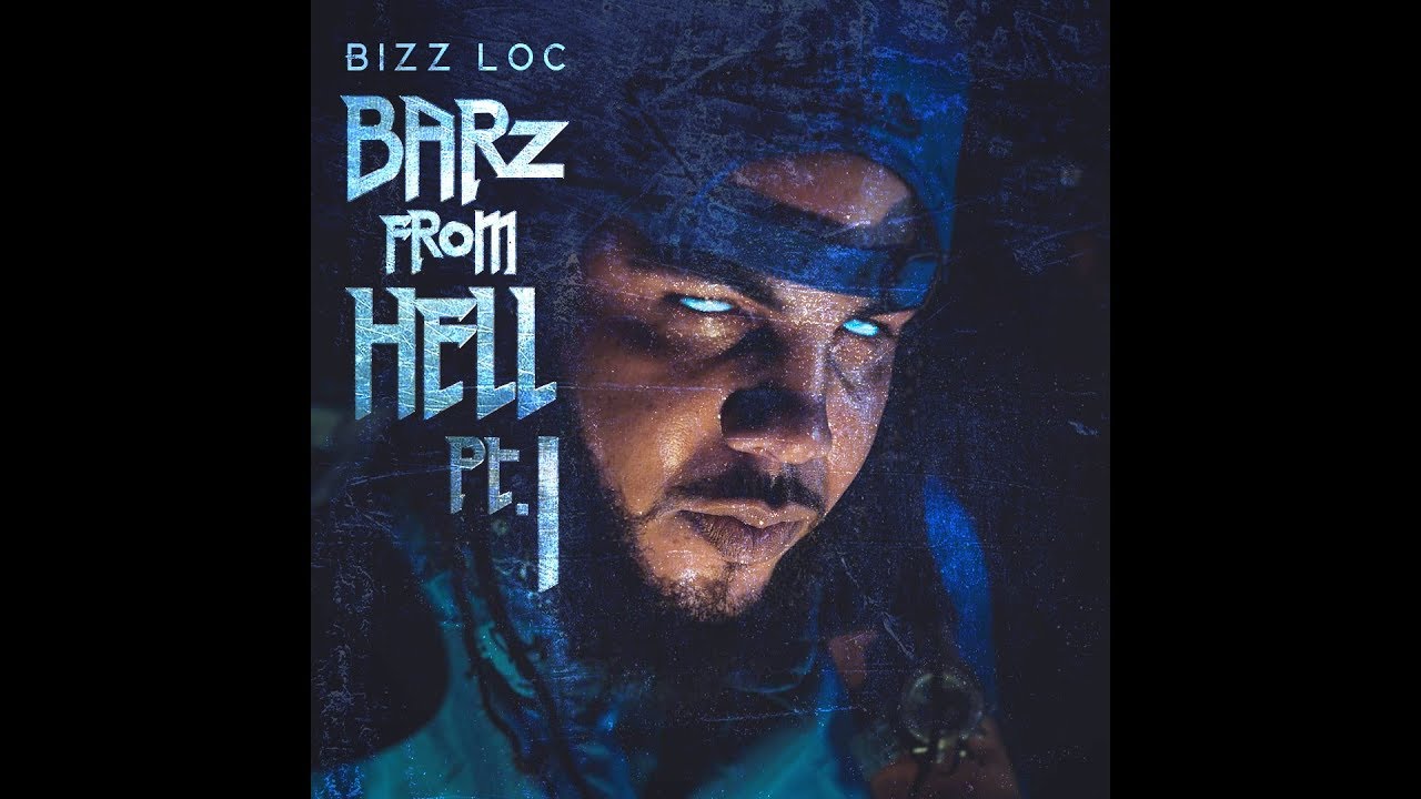 Bizz Loc - Barz From Hell Pt.1 - YouTube Music