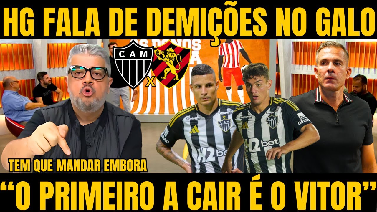 BOMBA! HG CRAVA RESPOSTA DA DIRETORIA DO ATLÉTICO COM DEMIÇÃO DE VITOR ...