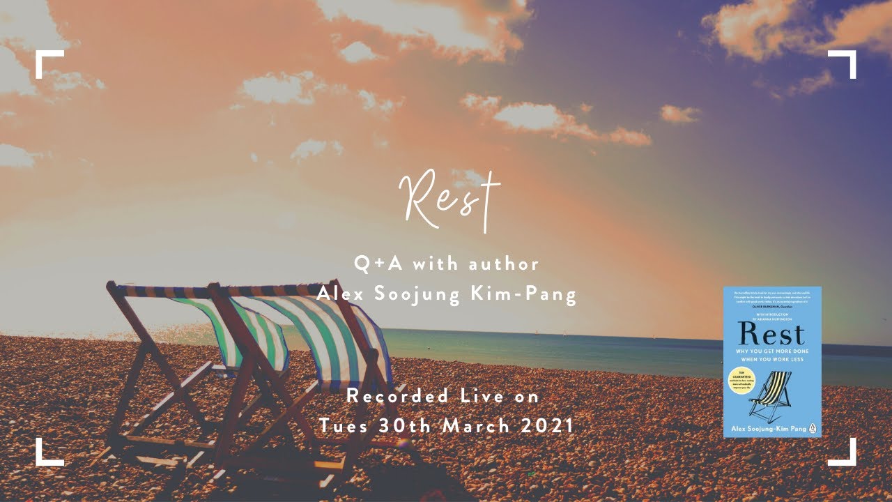 Nap Tactics from the King of 'Rest' | Alex Soojung Kim-Pang - YouTube
